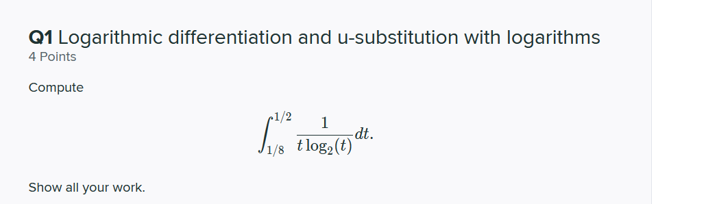 Solved Q1 Logarithmic differentiation and u-substitution | Chegg.com
