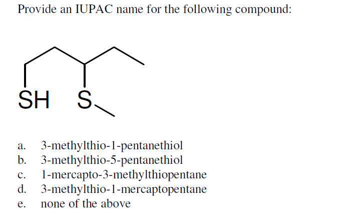 Solved Provide an IUPAC name for the following compound: SH | Chegg.com