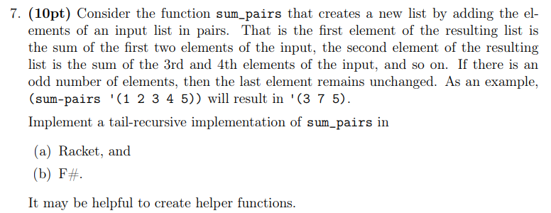 Solved 7. (10pt) Consider the function sum_pairs that | Chegg.com