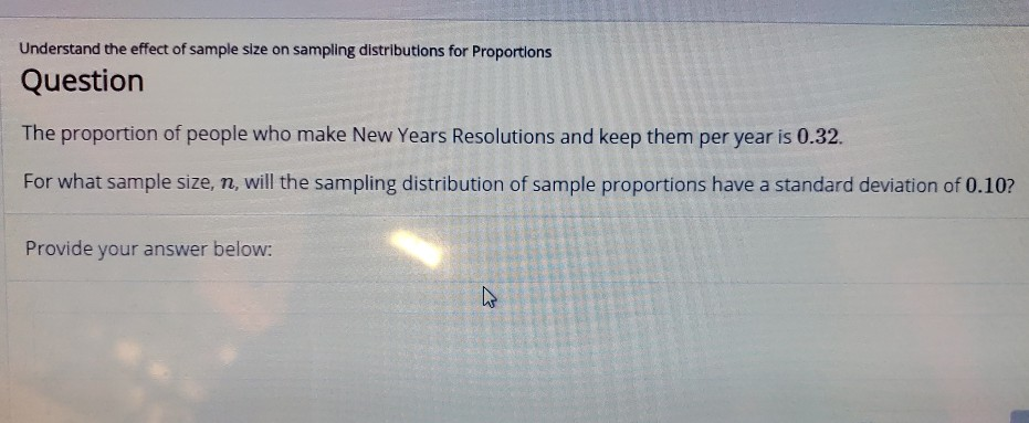 Solved Understand the effect of sample size on sampling | Chegg.com