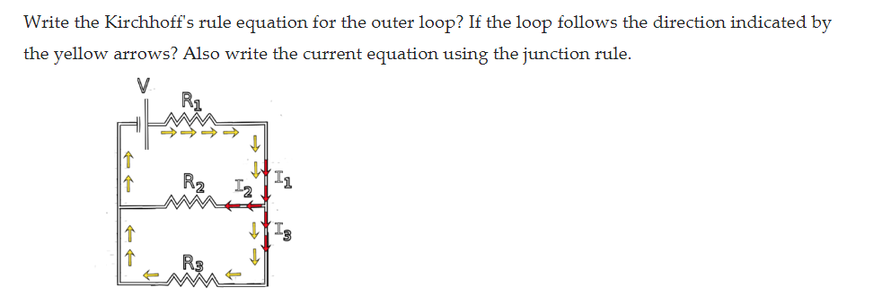 Solved Write the Kirchhoff's rule equation for the outer | Chegg.com