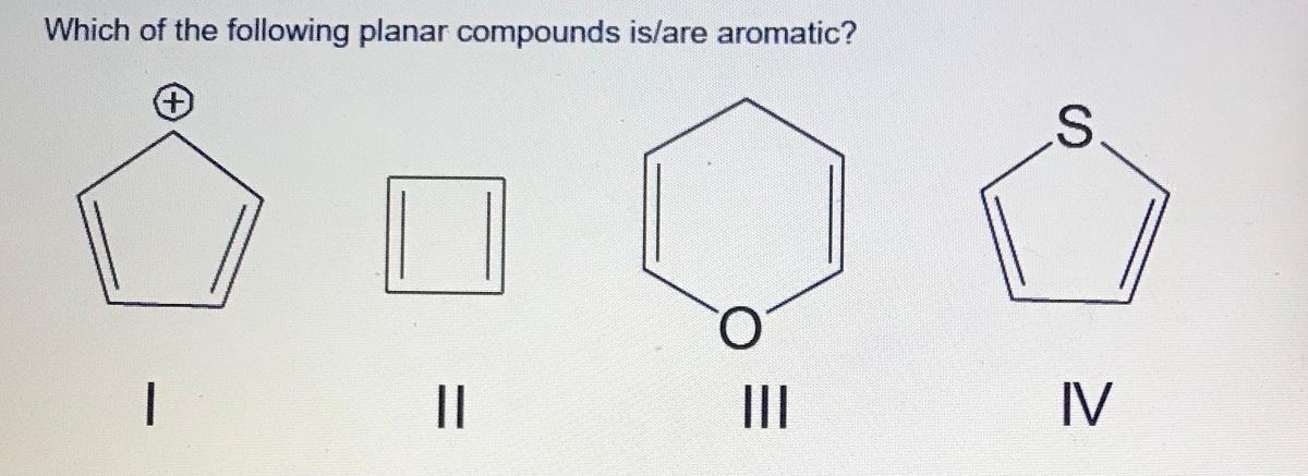 Solved Which of the following planar compounds is/are | Chegg.com