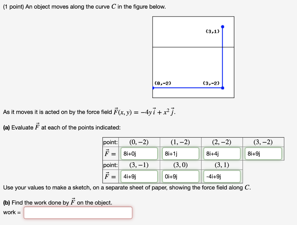 Solved (1 point) An object moves along the curve C in the | Chegg.com