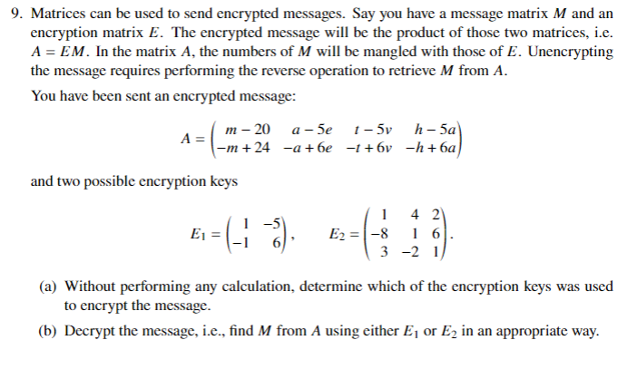 Solved Matrices can be used to send encrypted | Chegg.com