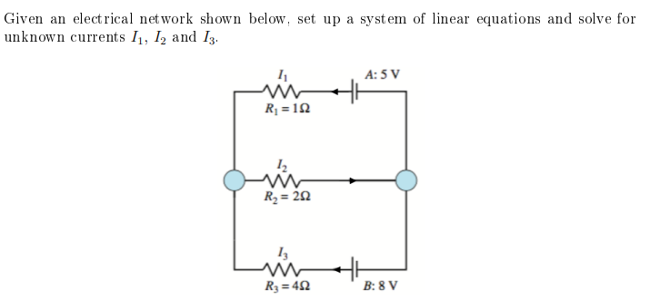 Solved Given an electrical network shown below, set up a | Chegg.com