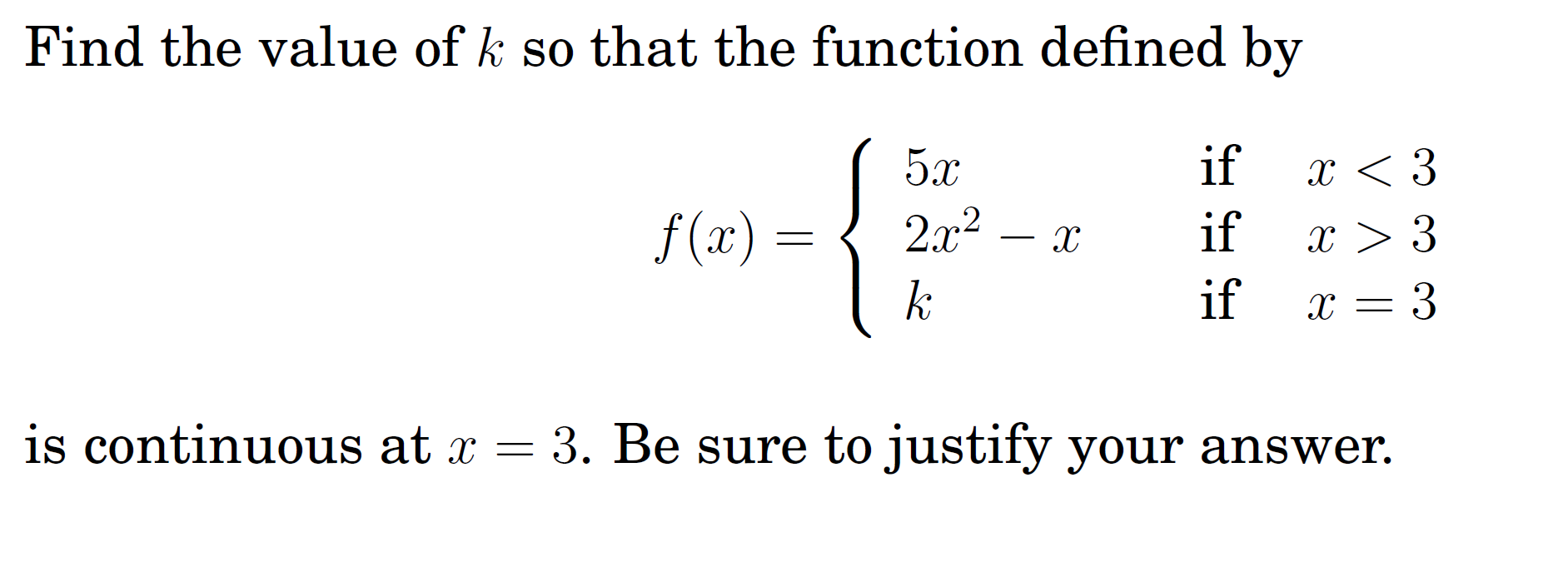 Solved Find the value of k so that the function defined by | Chegg.com