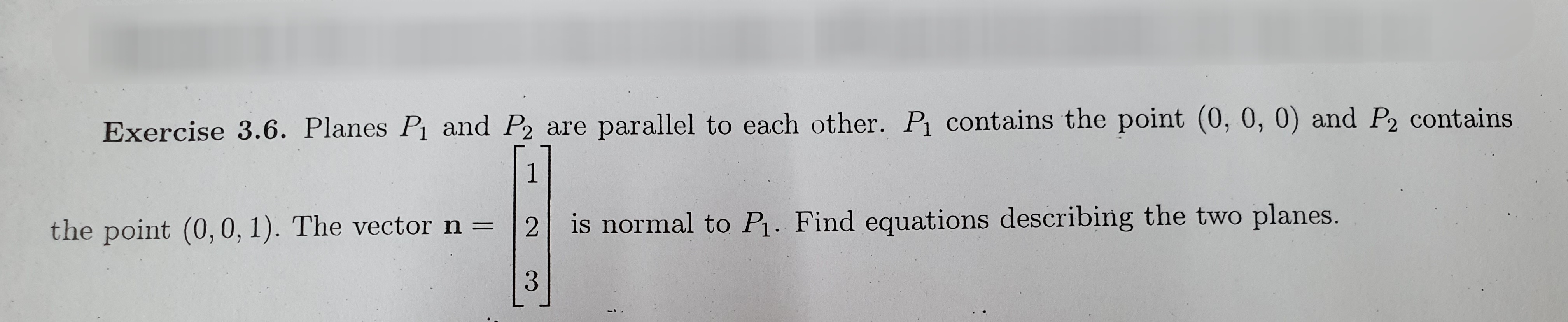 Solved Exercise 3.6. Planes P1 and P2 are parallel to each | Chegg.com