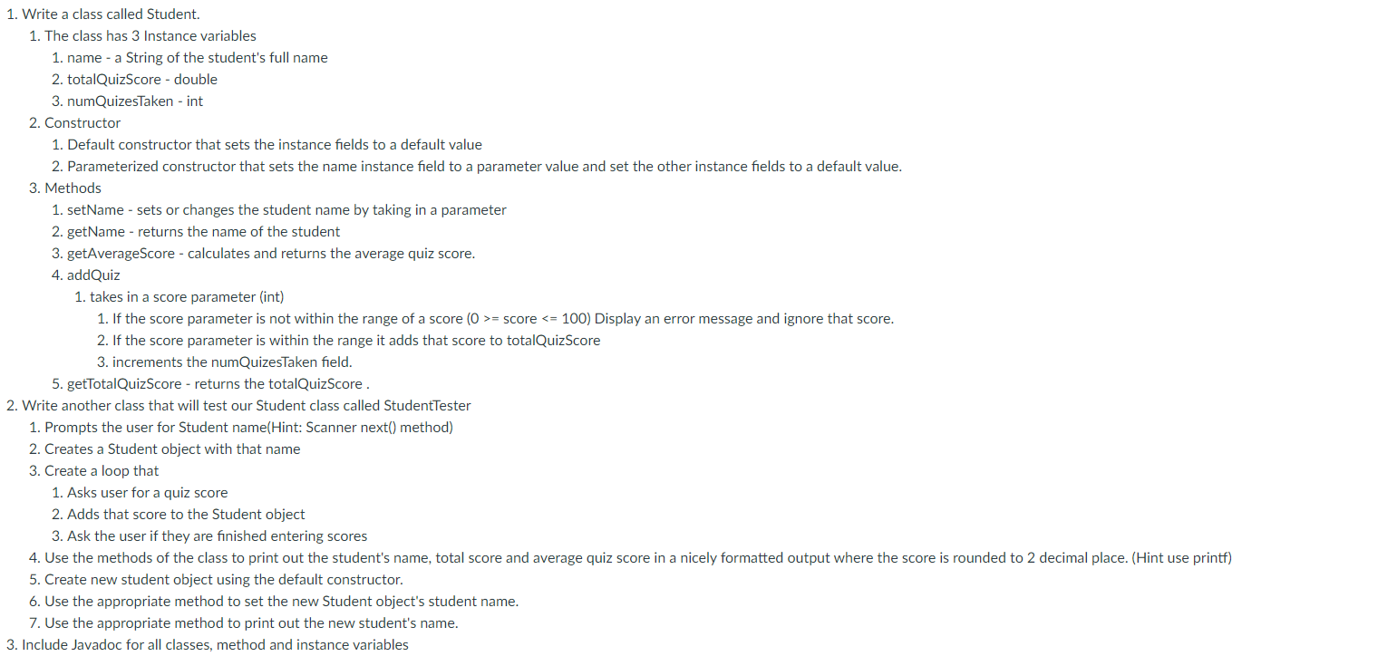 Solved 1. Write a class called Student. 1. The class has 3 | Chegg.com