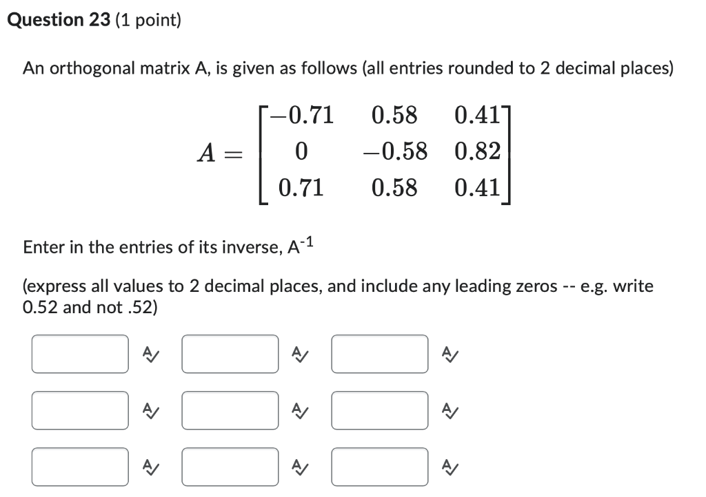 Solved An orthogonal matrix A, is given as follows (all | Chegg.com