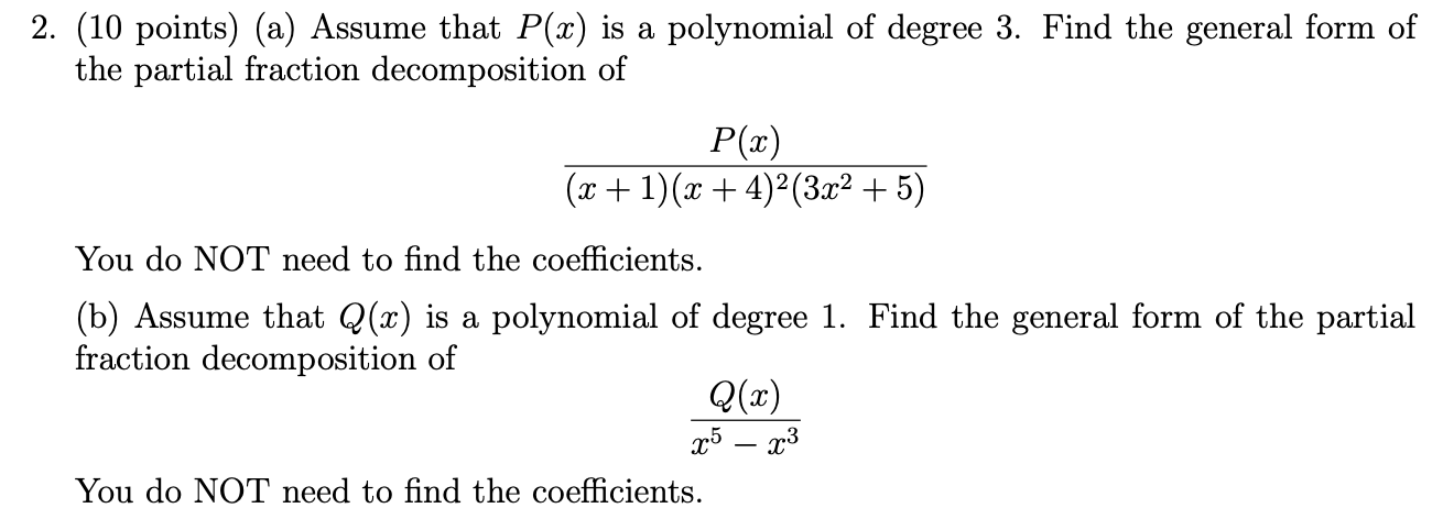 Solved 2. (10 points) (a) Assume that P(x) is a polynomial | Chegg.com