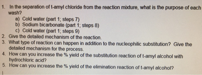 1. In the separation of t-amyl chloride from the | Chegg.com