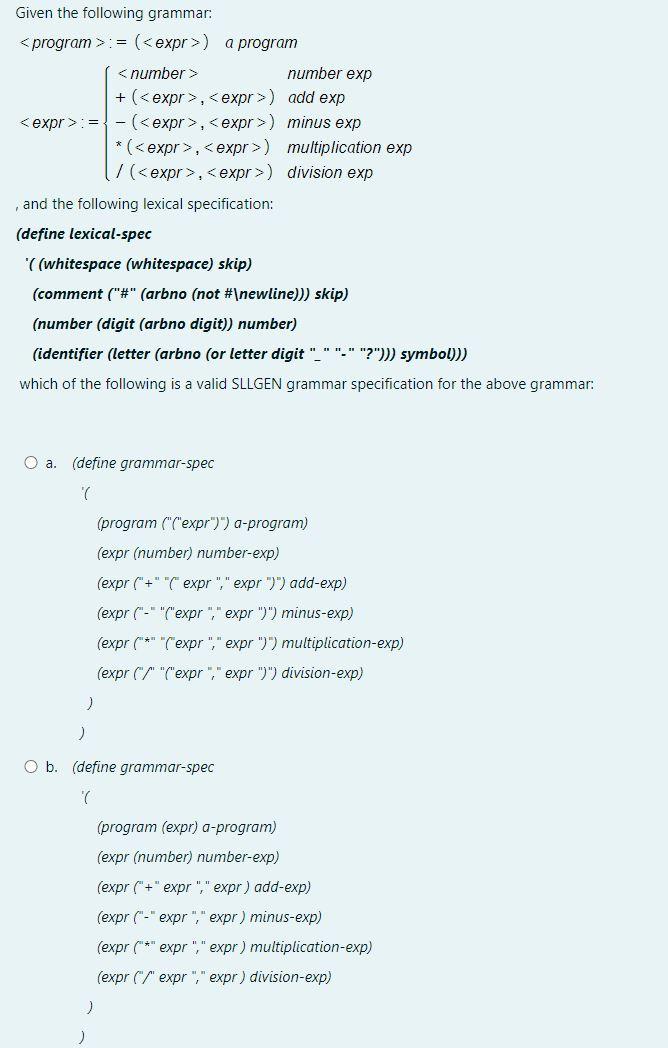 Solved Given the following grammar: :=( a | Chegg.com | Chegg.com