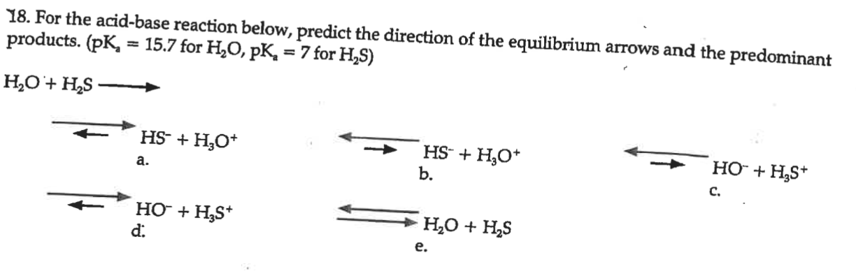 Solved 18. For the acid-base reaction below, predict the | Chegg.com