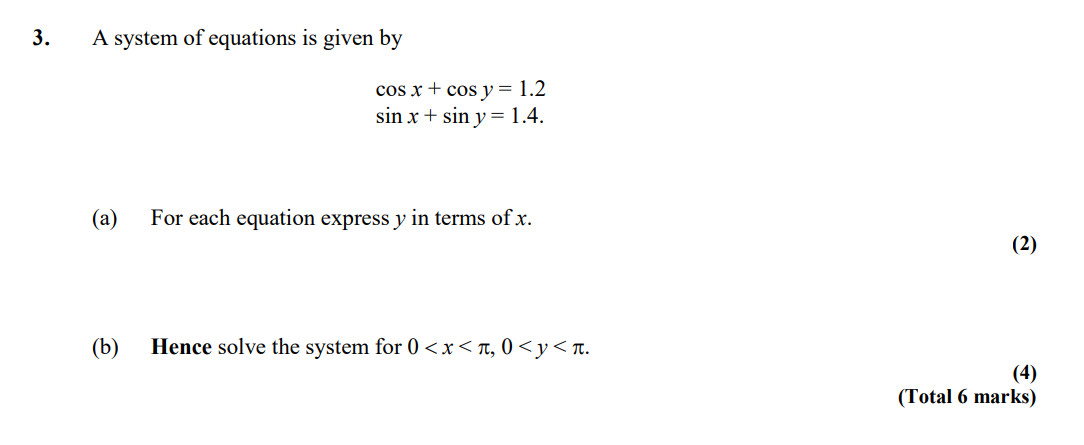 Solved 3. A system of equations is given by cos x + cos y = | Chegg.com