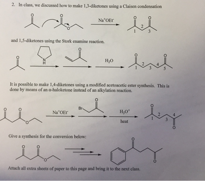 Solved In class, we discussed how to make 1, 3-diketones | Chegg.com
