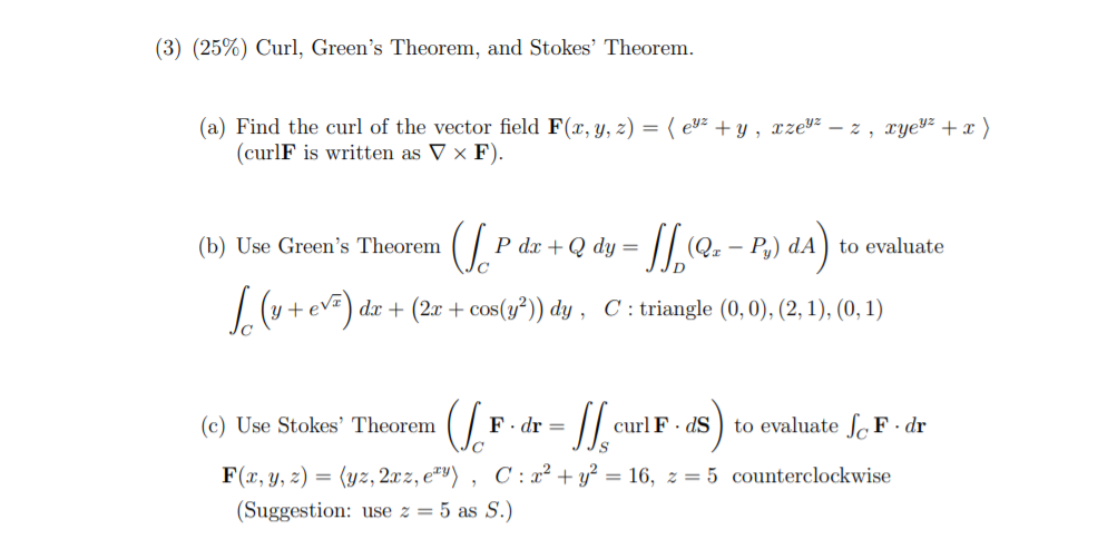 Solved (3) (25%) Curl, Green's Theorem, and Stokes' Theorem. | Chegg.com