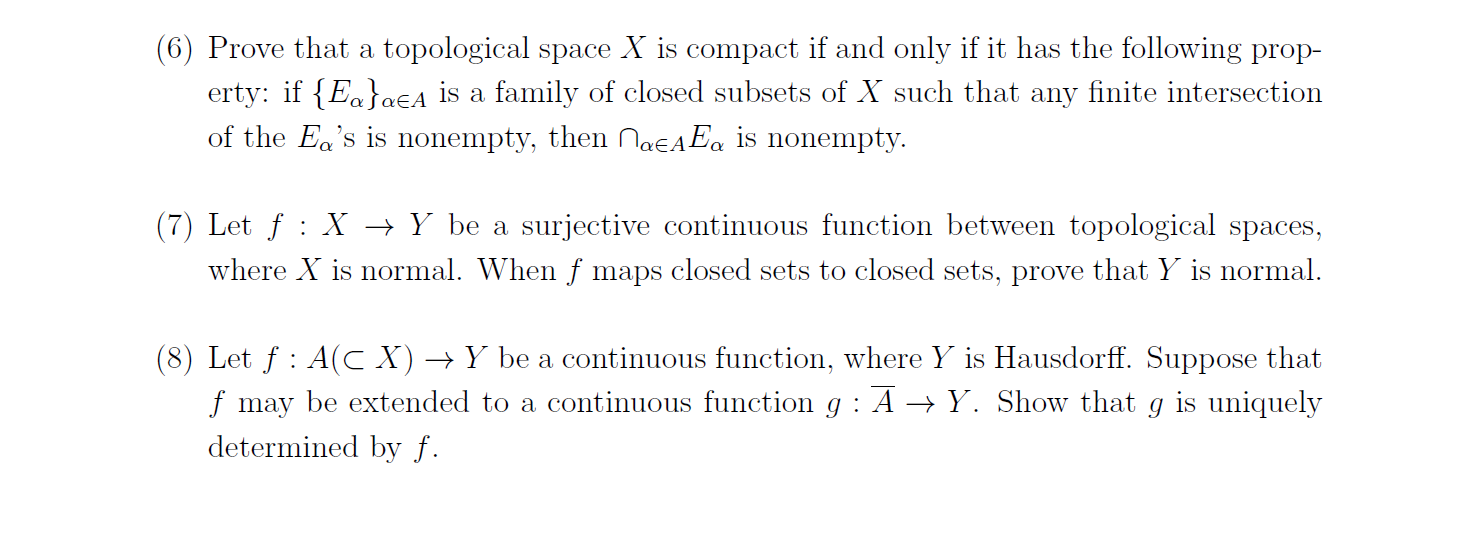 Solved (6) Prove that a topological space X is compact if | Chegg.com