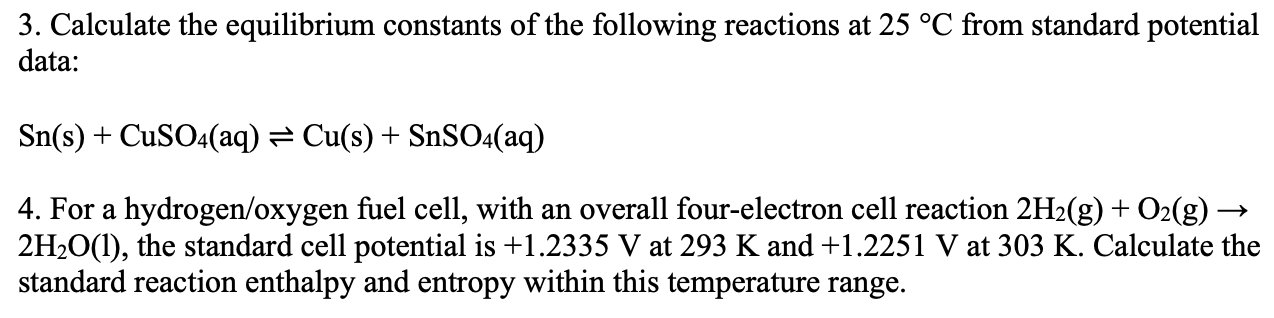 Solved 3. Calculate the equilibrium constants of the | Chegg.com