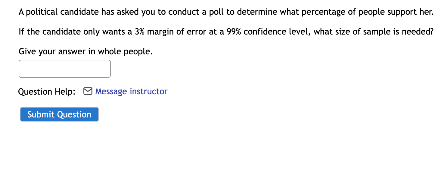 Solved A political candidate has asked you to conduct a poll | Chegg.com