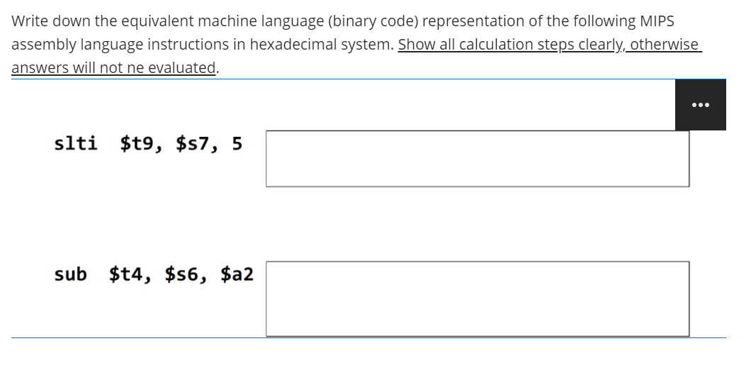 Solved Write down the equivalent machine language (binary | Chegg.com
