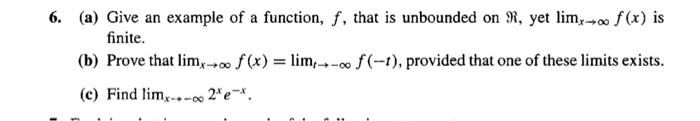 Solved Give an example of a function, f, that is unbounded | Chegg.com