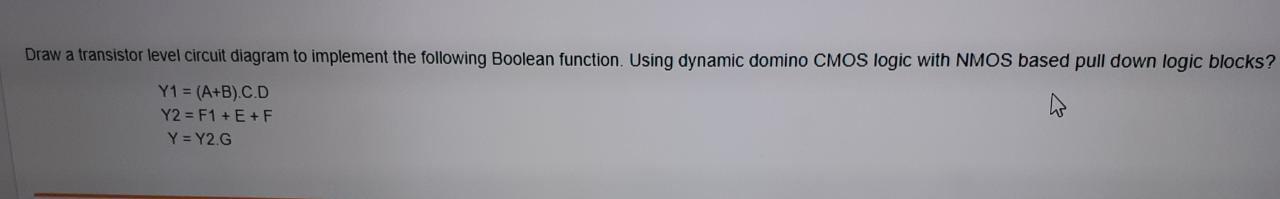 Solved Draw a transistor level circuit diagram to implement | Chegg.com