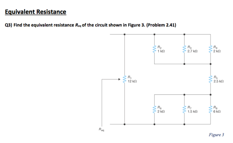 Solved Equivalent Resistance Q3) Find the equivalent | Chegg.com