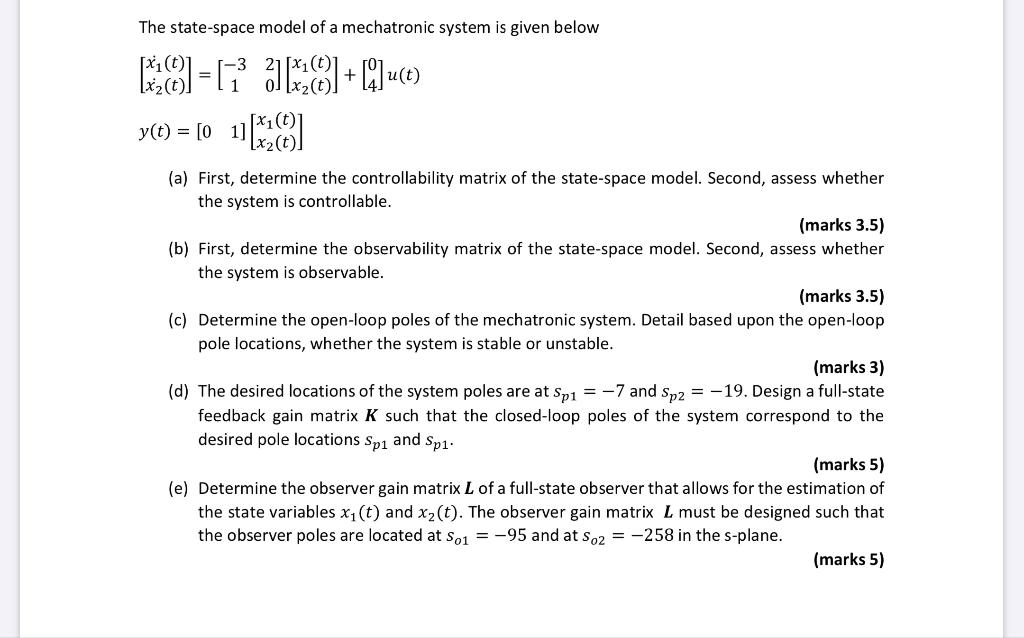 Solved The state-space model of a mechatronic system is | Chegg.com