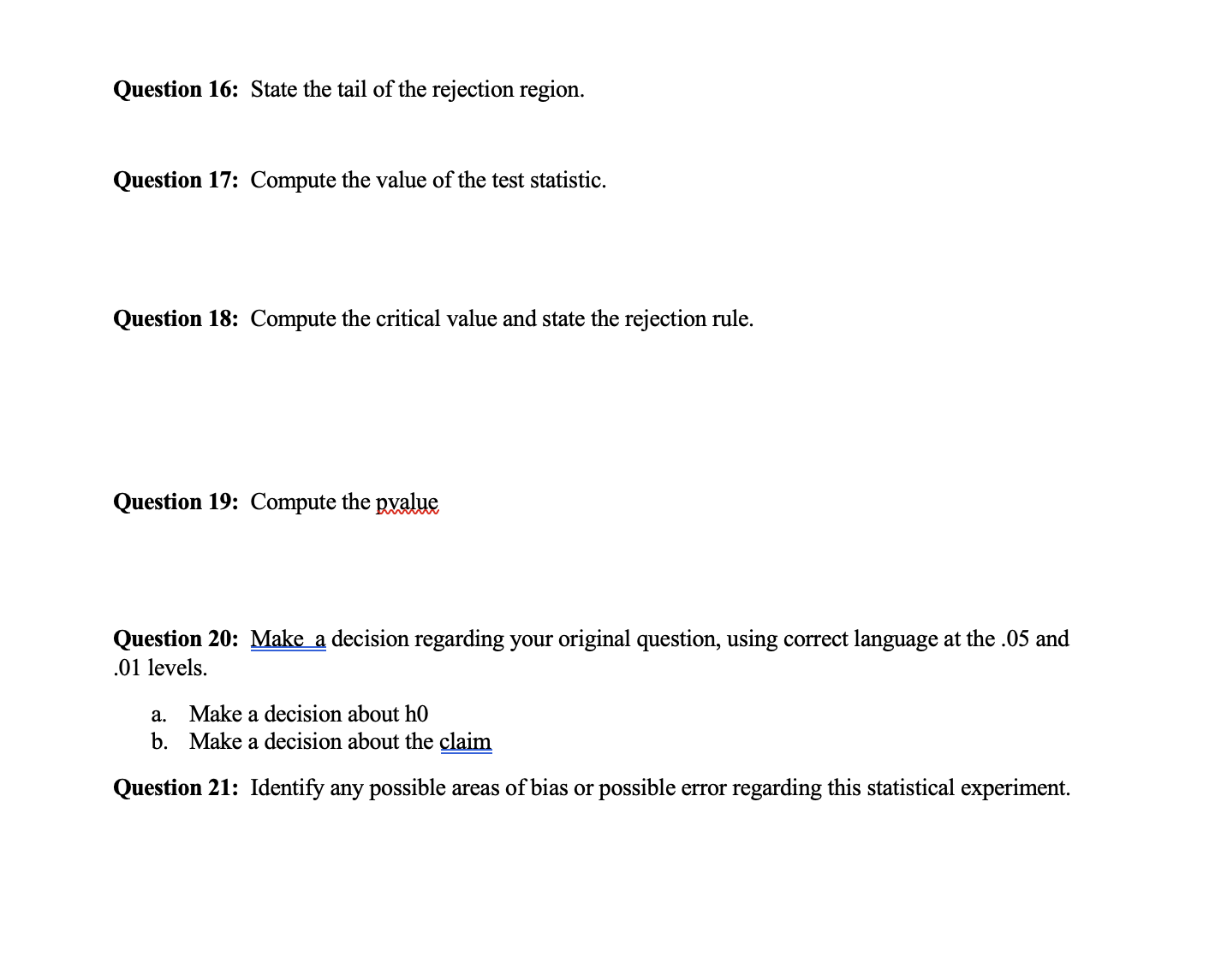 Solved Choose a statistical question you would like to | Chegg.com