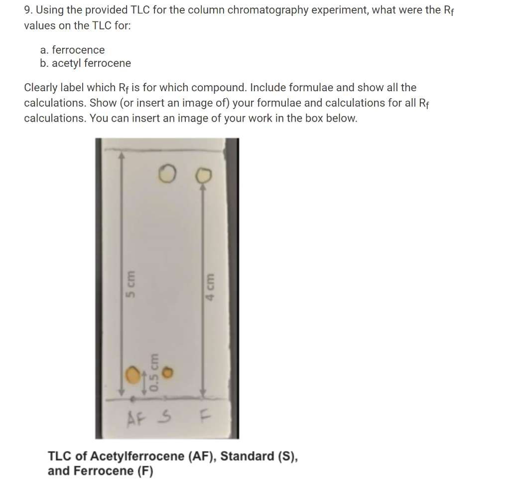 Solved 9. Using the provided TLC for the column | Chegg.com