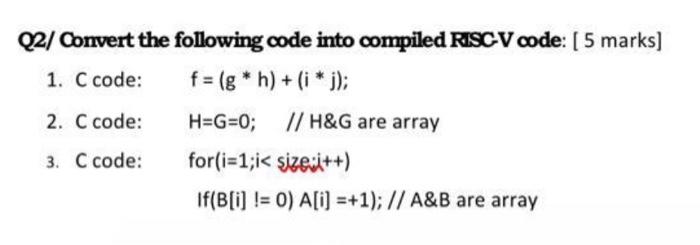 Solved Q2/ Convert the following code into compiled RSCCV | Chegg.com