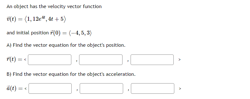 Solved An object has the velocity vector | Chegg.com