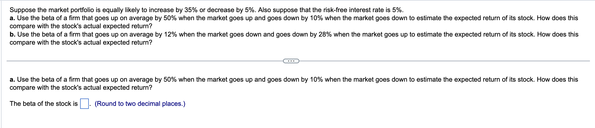Solved Suppose the market portfolio is equally likely to | Chegg.com
