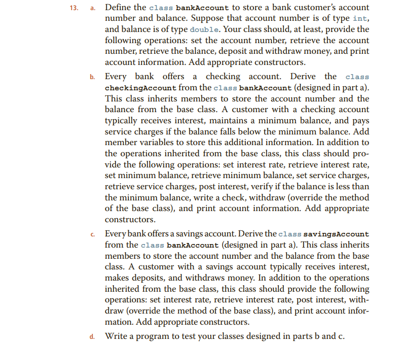 Solved 13. a. Define the class bankAccount to store a bank | Chegg.com