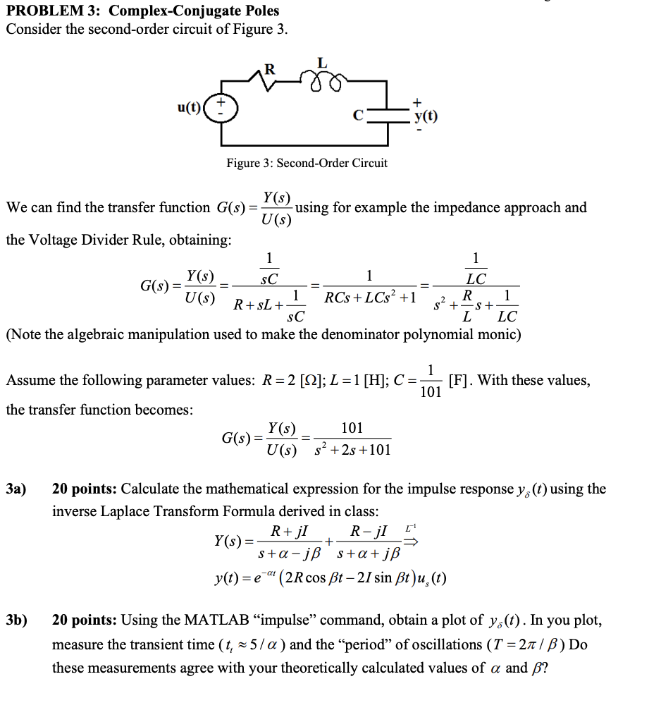 Solved PROBLEM 3: Complex-Conjugate Poles Consider the | Chegg.com