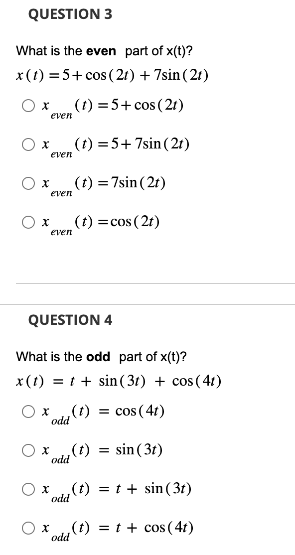 Solved What is the even part of x(t) ? | Chegg.com