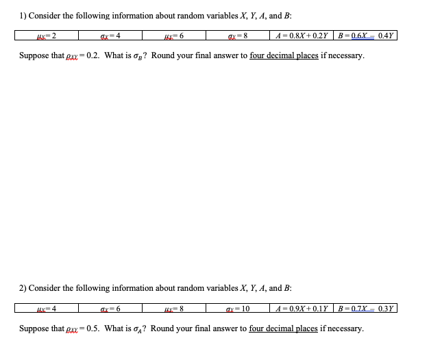 Solved 1) Consider the following information about random | Chegg.com