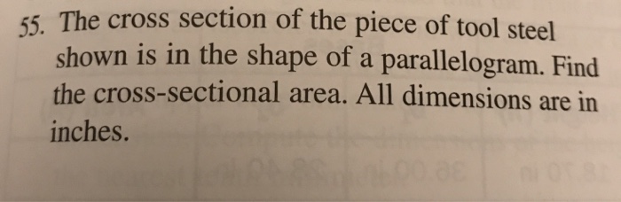 Solved The cross section of the piece of tool steel shown is | Chegg.com