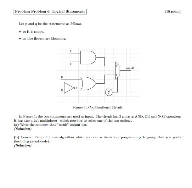 Solved Problem Problem 6: Logical Statements (10 points) Let | Chegg.com