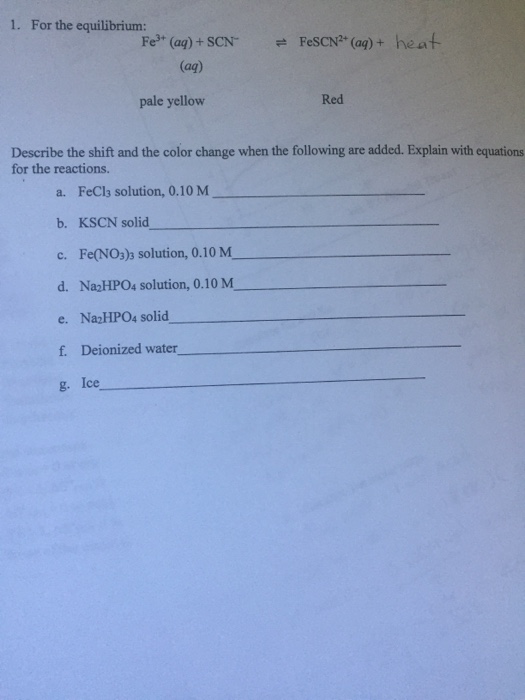 Solved 1. For the equilibrium: Fe3+ (aq) + SCN" -FeSCN2+ | Chegg.com