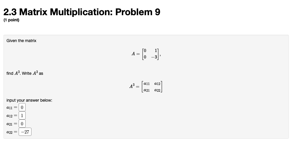 Solved 2.3 Matrix Multiplication: Problem 9 (1 point) Given | Chegg.com