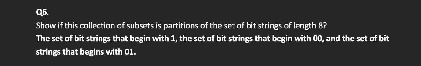 Solved Q6. Show if this collection of subsets is partitions | Chegg.com