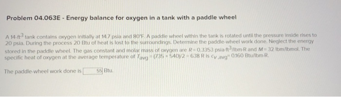 Solved Problem 04.063E-Energy balance for oxygen in a tank | Chegg.com