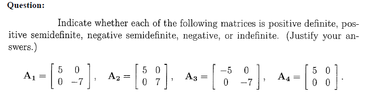Solved Indicate whether each of the following matrices is | Chegg.com