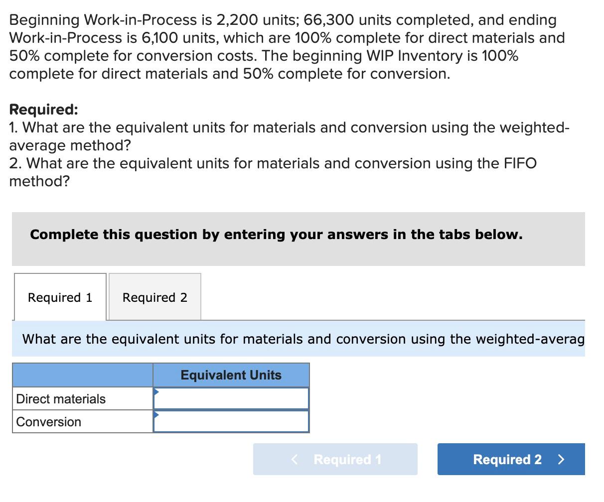 Solved Beginning Work-in-Process is 2,200 units; 66,300 | Chegg.com