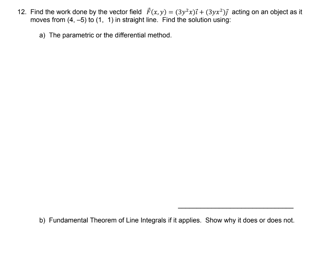 Solved Find the work done by the vector field | Chegg.com