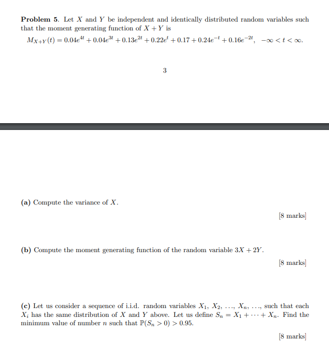 Solved Problem 5. Let X and Y be independent and identically | Chegg.com