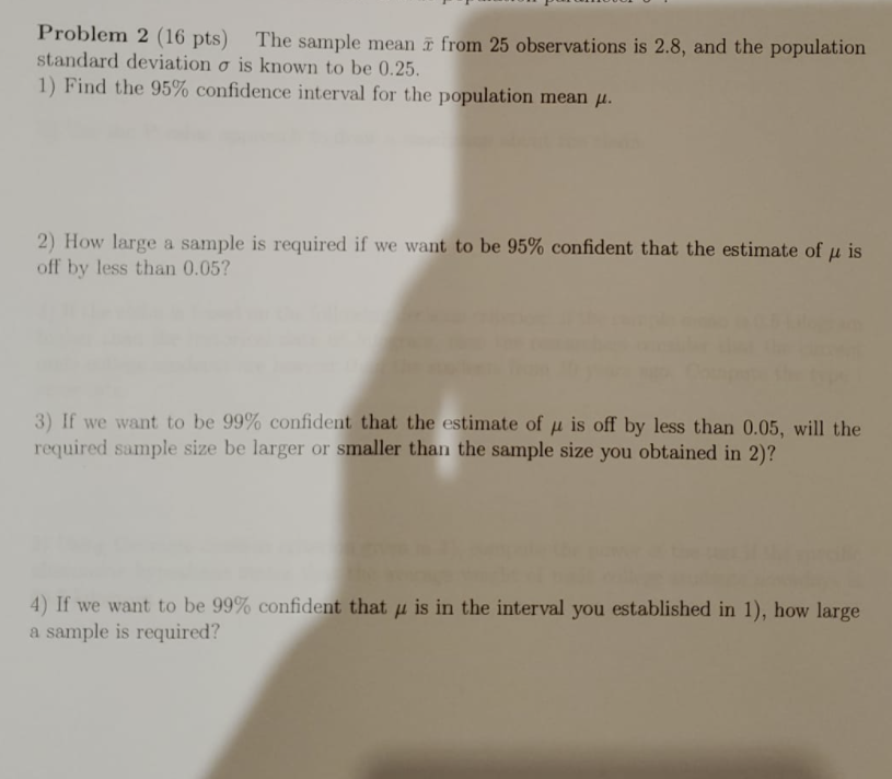 Solved Problem 2 (16 pts) The sample mean xˉ from 25 | Chegg.com