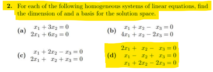 Solved 2. For each of the following homogeneous systems of | Chegg.com