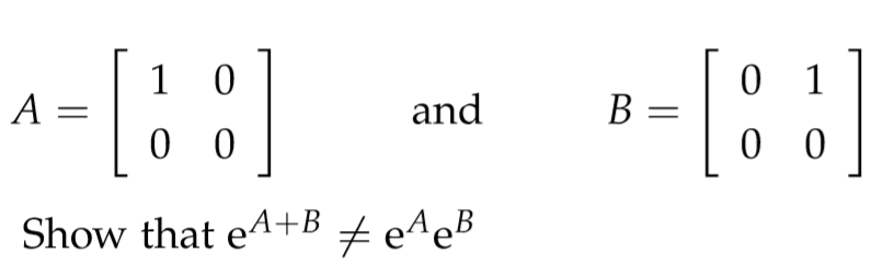 Solved and Show that eA+B eAeB | Chegg.com